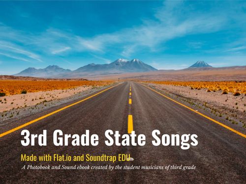 Book Creator | 3rd Grade State Songs
