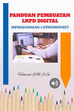 Book Creator | PANDUAN_MEMBUAT_LKPD_DI_LIVEWORKSHEET