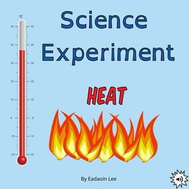 Book Creator | Heat- A Science Experiment