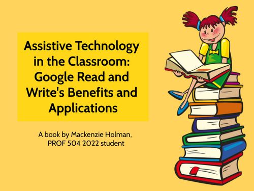 Book Creator | Assistive Technology in the Classroom: Google Read and ...