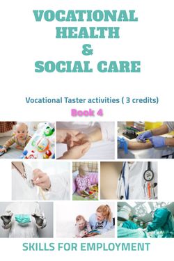 Book Creator | Vocational Health & Social Care - Book 4 (3 credits)