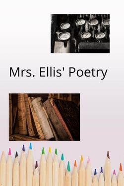Book Creator | Mrs. Ellis' Poetry