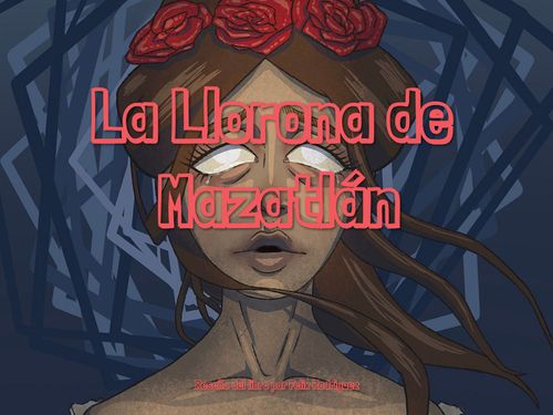 Book Creator | La Llorona de Mazatlán