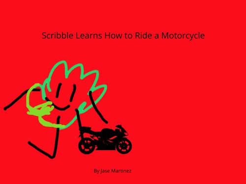 Book Creator | Scribble Learns How to Ride a Motorcycle
