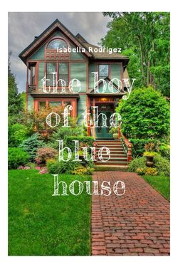 Book Creator | The boy of the blue house