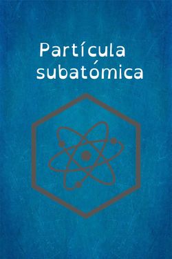 Book Creator | Partícula Subatómica