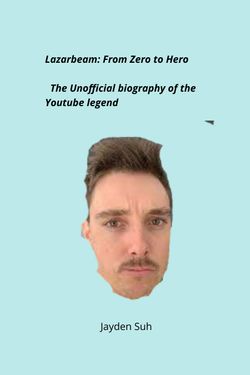 Book Creator | Lazarbeam: From Zero To Hero