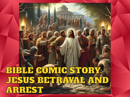 Book Creator | BIBLE COMIC STORY: JESUS BETRAYAL AND ARREST