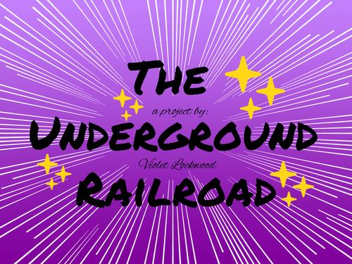 Book Creator | All About the Underground Railroad