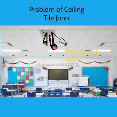 Book Creator | Problem of Ceiling Tile john