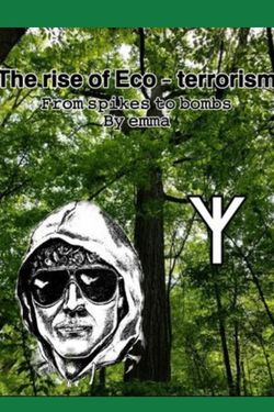 Book Creator | The rise of eco-terrorism