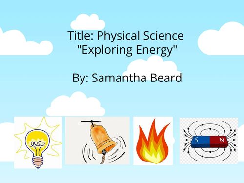 Book Creator | Physical Science - Exploring Energy