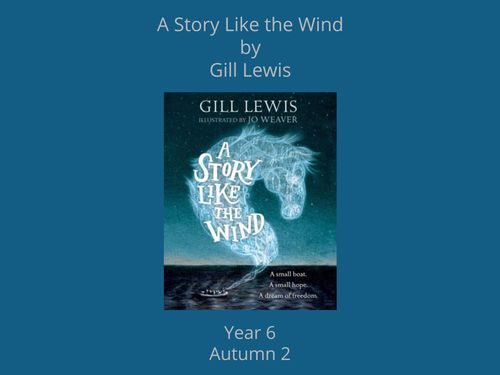 Book Creator - A Story Like the Wind - Gill Lewis - Year 6