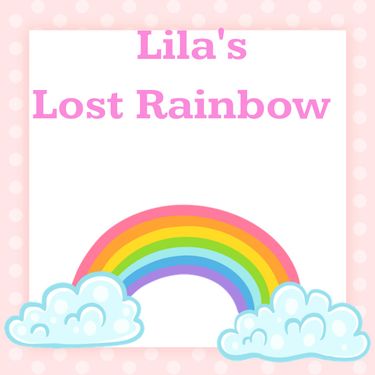 Book Creator | Lila's Lost Rainbow