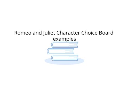 Book Creator | Romeo and Juliet Character Choice Board examples