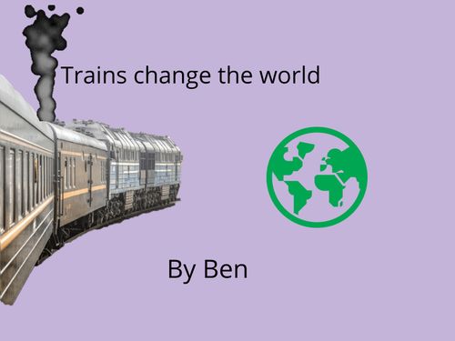 Book Creator | Trains Changed the World