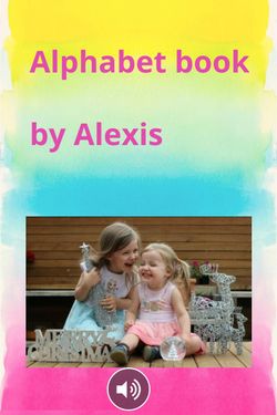 Book Creator | Alexis' Alphabet book