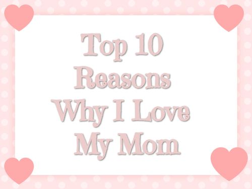 Book Creator | Top 10 Reasons Why I Love My Mom