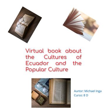 Book Creator | Virtual book about the Cultures of Ecuador and the ...