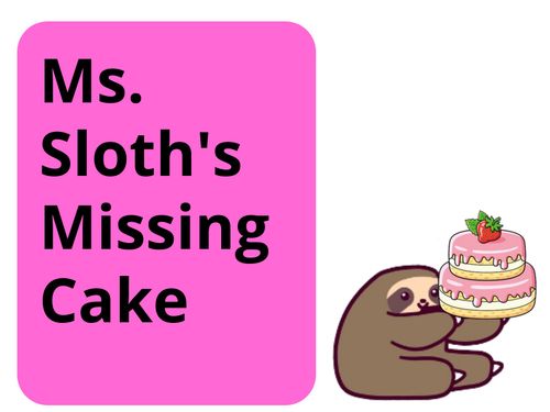Book Creator | Ms. Sloth's Missing Cake