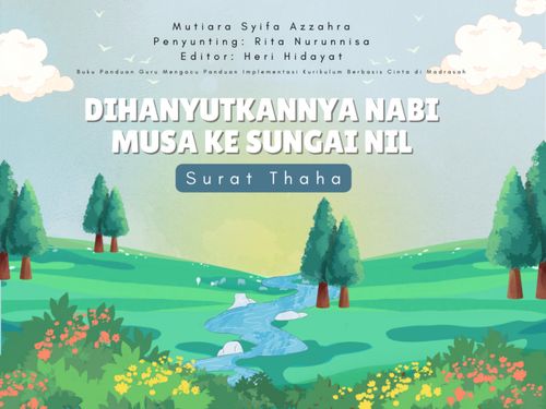 Book Creator | Kisah dihanyutkannya Nabi Musa ke Sungai Nil