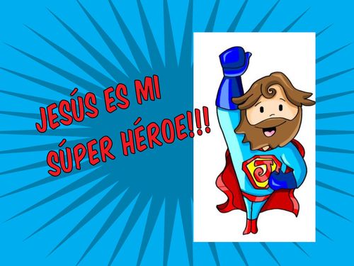 Book Creator | Jesús es mi super héroe
