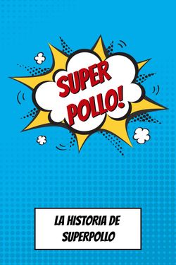 Book Creator | Super Pollo