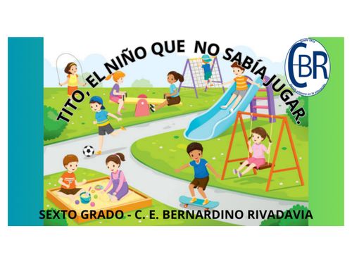 Book Creator | TITO, EL NIÑO QUE NO SABÍA JUGAR.