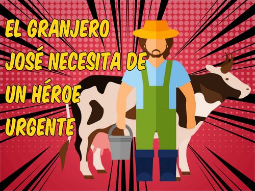 Book Creator | EL GRANJERO JOSÉ NECESITA UN HÉROE URGENTE