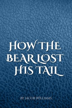 Book Creator | How the Bear Lost His Tail