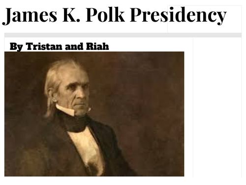 Book Creator | James K. Polk's Presidency