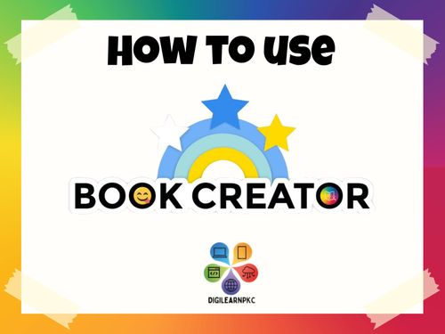 Book Creator | DigiLearnPKC How to use Book Creator