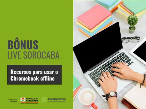 Book Creator | Bônus - Recursos para usar o Chromebook offline