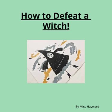 Book Creator | How to Defeat a Witch