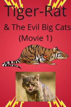Book Creator | Tiger-Rat & The Evil Big Cats (Movie 1)