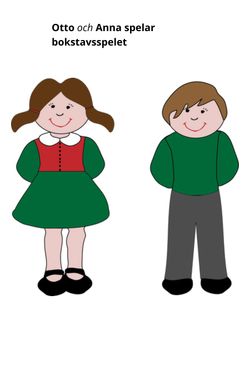 Book Creator | Anna och Otto spelar bokstavståget