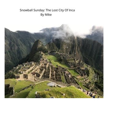 Book Creator | Snowball Sunday: Lost City Of Inca