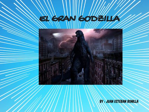 Book Creator | EL GRAN GODZILLA