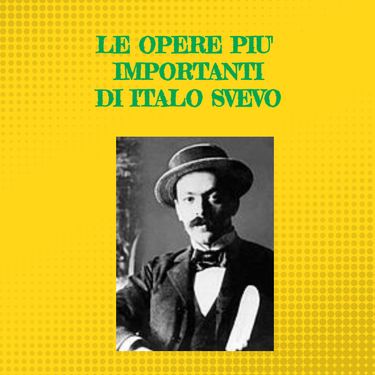Book Creator - Le opere più importanti di Italo Svevo