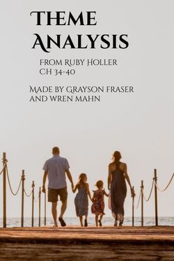 Book Creator | Ruby Holler Theme Analysis