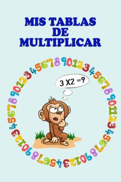Book Creator | MIS TABLAS DE MULTIPLICAR