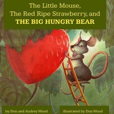 Book Creator | The Little Mouse, The Red Ripe Strawberry, and the Big ...