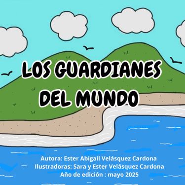 Book Creator | Los Guardianes del Mundo