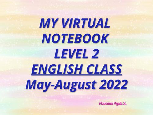 Book Creator | MY VIRTUAL NOTEBOOK LEVEL 2 ENGLISH CLASS May-August 2022