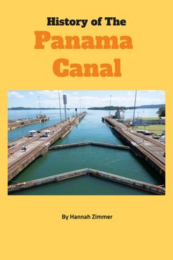 Book Creator | The History of The Panama Canal