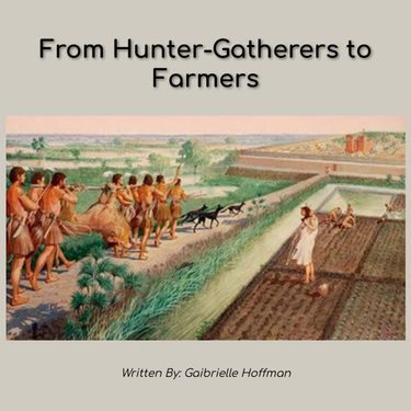 Book Creator | From Hunter-Gatherers to Farmers