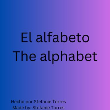 Book Creator | El Alfabeto The Alphabet