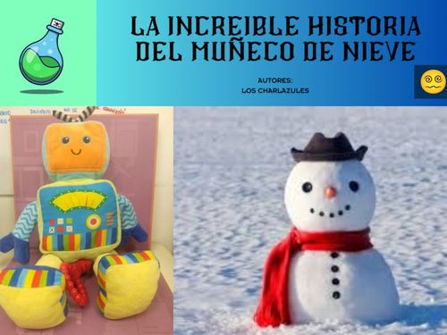 Book Creator | LA INCREIBLE HISTORIA DEL MUÑECO DE NIEVE