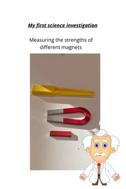 Book Creator | Investigation: Measuring the strengths of different magnets