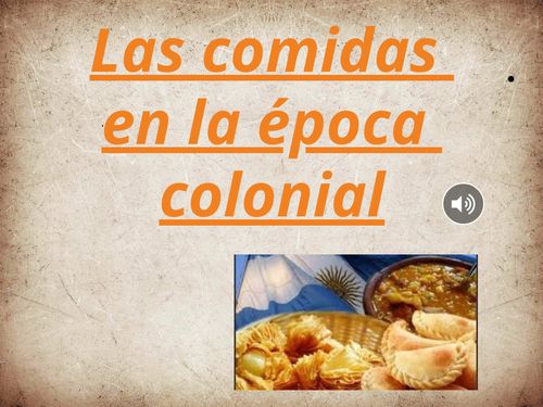 Book Creator | Las comidas de la época colonial